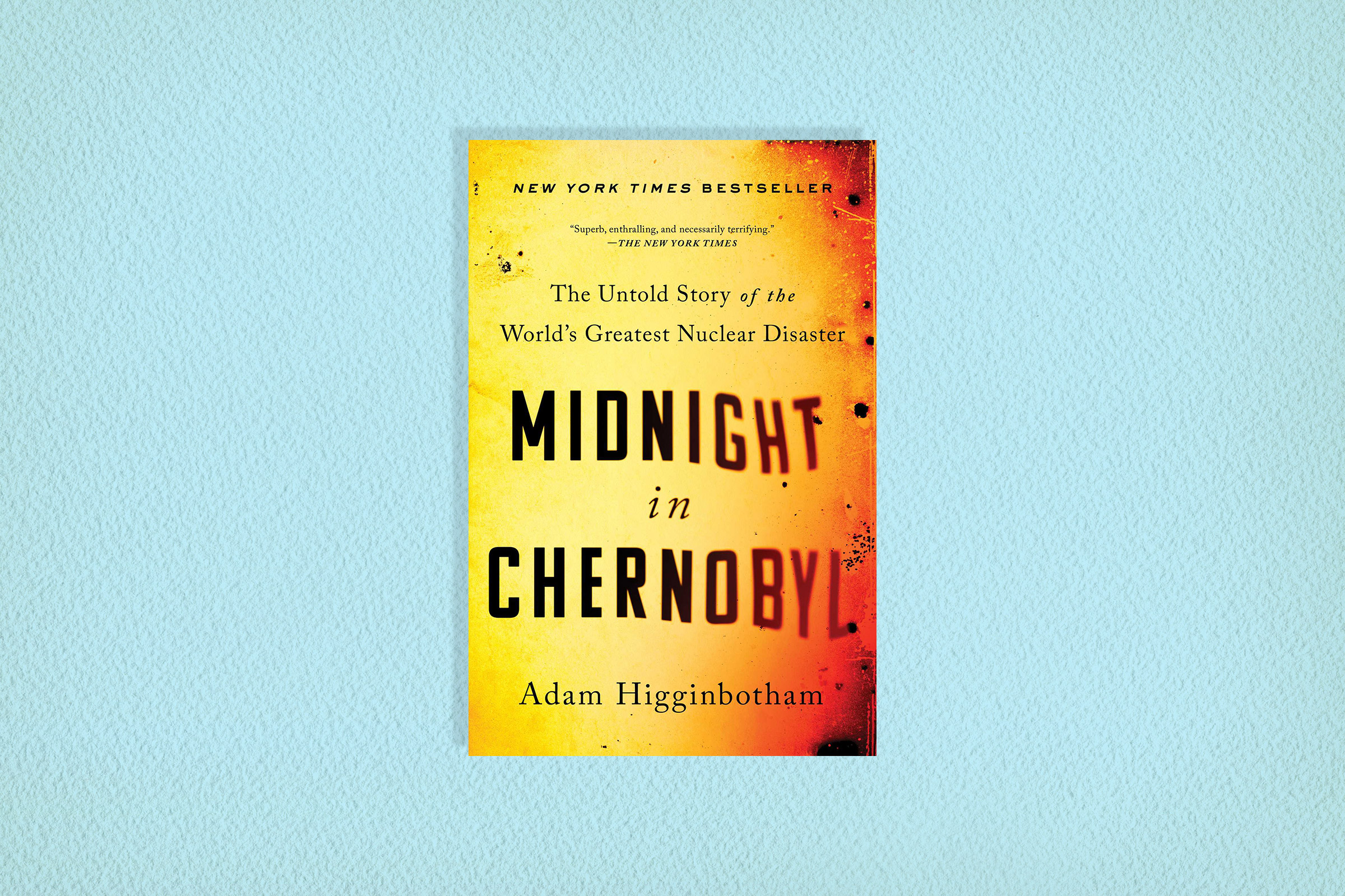 Midnight in Chernobyl: Must-Read Books of 2019