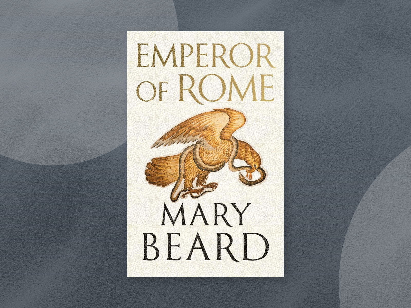 Mary Beard: Why Men Are Obsessed With Roman Empire